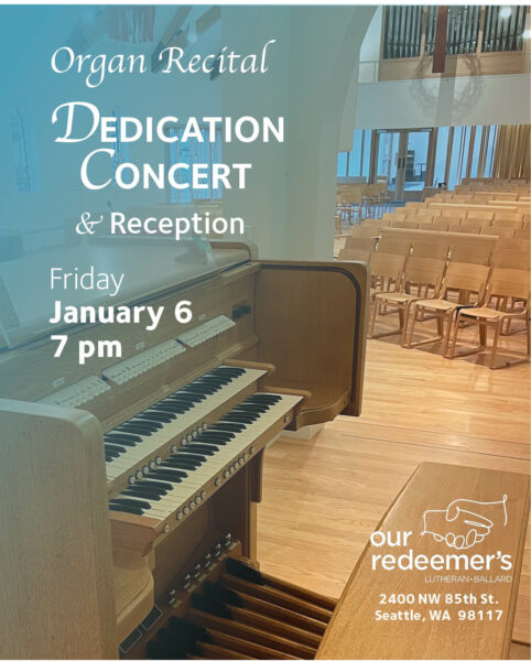Organ Recital Performance Numbers - Our Redeemer's Lutheran Church